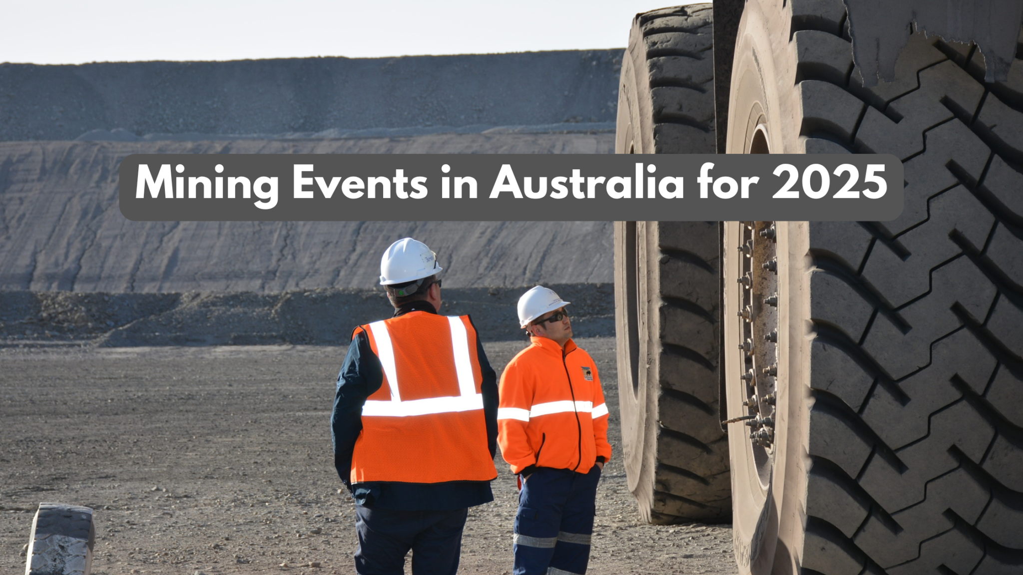 Top Mining Events in Australia for 2025 | TRG Tyre Response Group